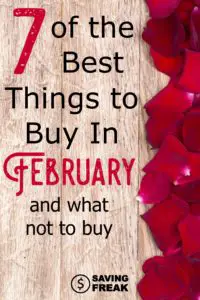 Best Things to Buy in February [And to Not Buy]