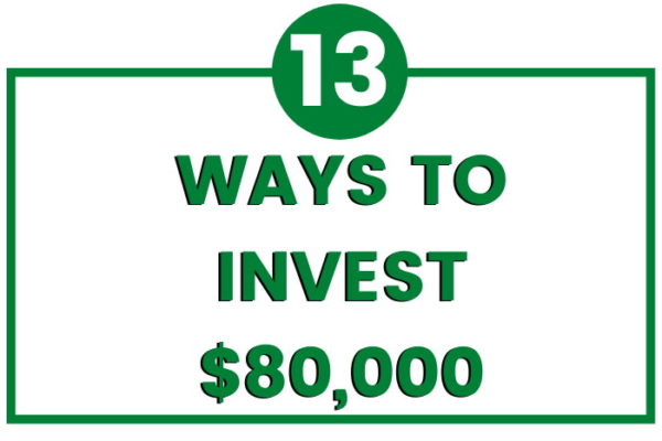 How to Invest 80,000 Dollars [And Grow Your 80k]