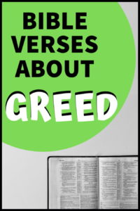 Bible Verses About Greed [What Does it Say?]