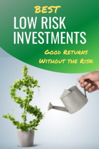 Best Low Risk Investments [17 Ways to Invest Safely]