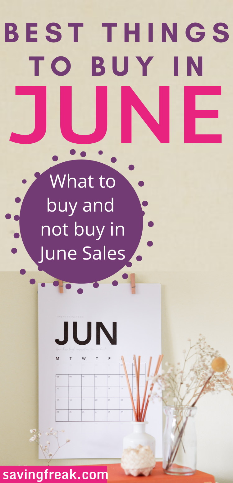 What to Buy in June [Best June Sales]