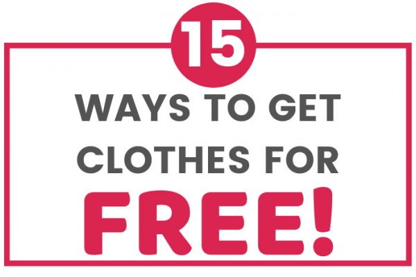 How to Get Free Clothes [15 Ways to Get Free Clothing]