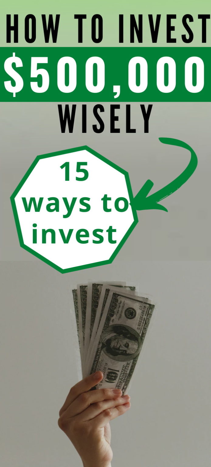 How to Invest 500,000 Dollars [And Grow Your 500k]