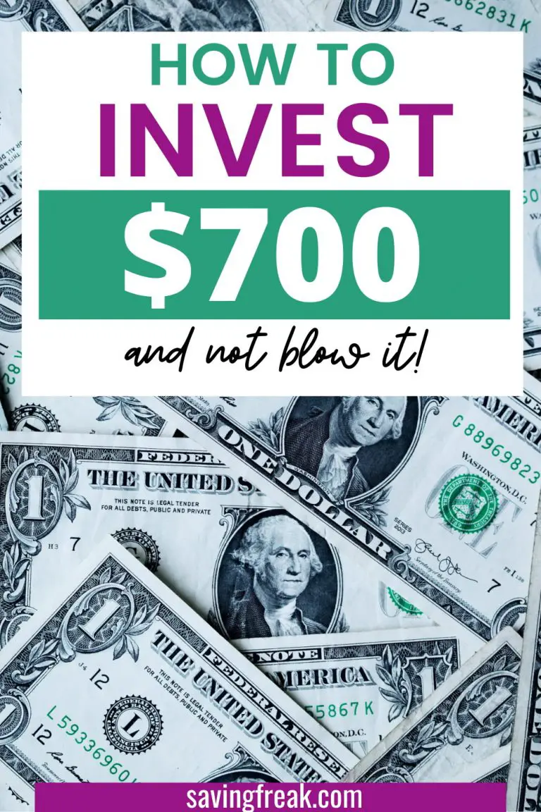 How to Invest 700 Dollars [10 Ways to Grow It!]