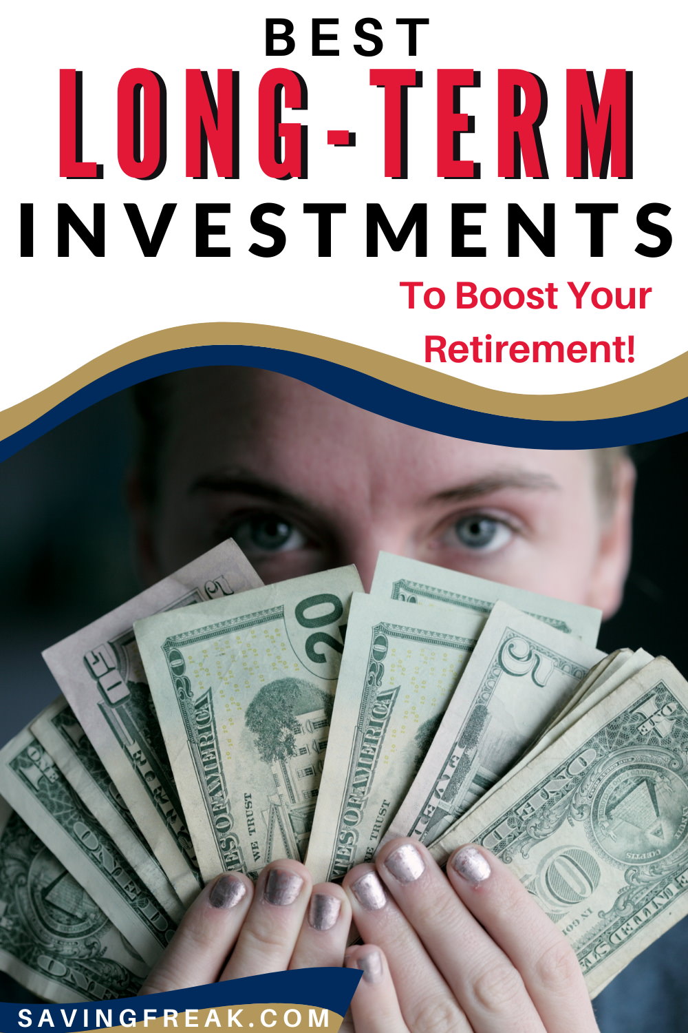 Best Long Term Investments [Making the Most with Your Money]
