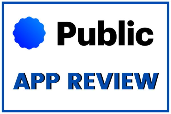 Public App Review - Free Investing from Your Phone