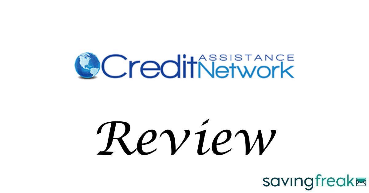 Credit Assistance Network Review [Affordable Credit Repair]